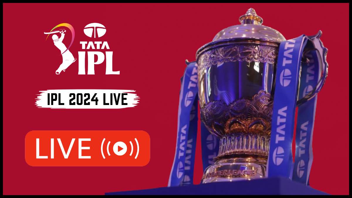 Check Where To Watch IPL 2024 Live: Date, Time, Live Telecast, Live ...